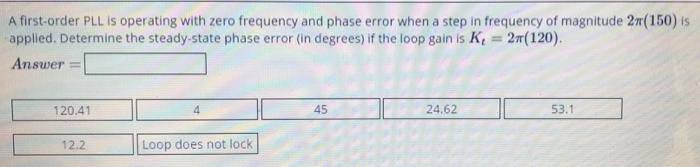 Solved A first-order PLL is operating with zero frequency | Chegg.com