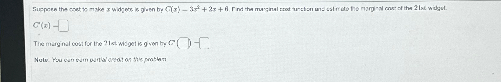 Solved Suppose the cost to make x ﻿widgets is given by | Chegg.com