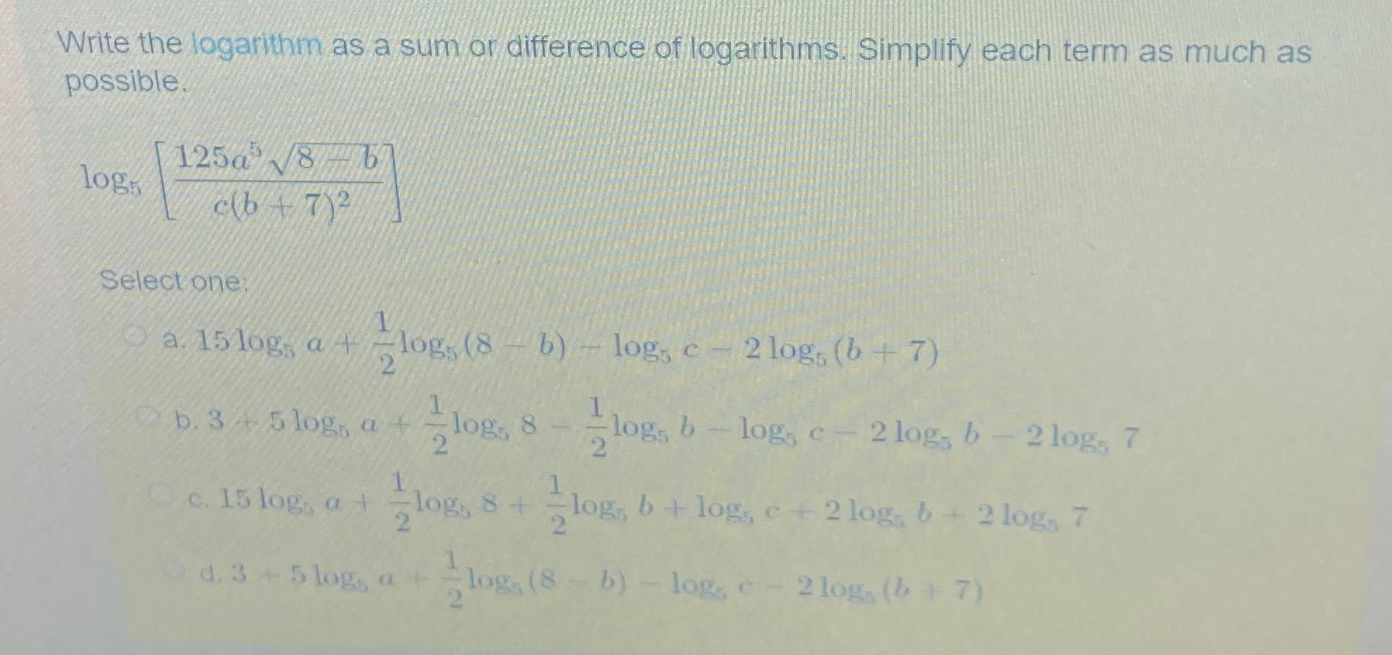 Solved Write the logarithm as a sum or difference of | Chegg.com