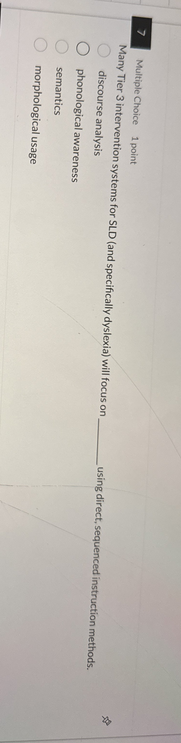 Solved 7 ﻿Multiple Choice 1 ﻿pointMany Tier 3 ﻿intervention | Chegg.com
