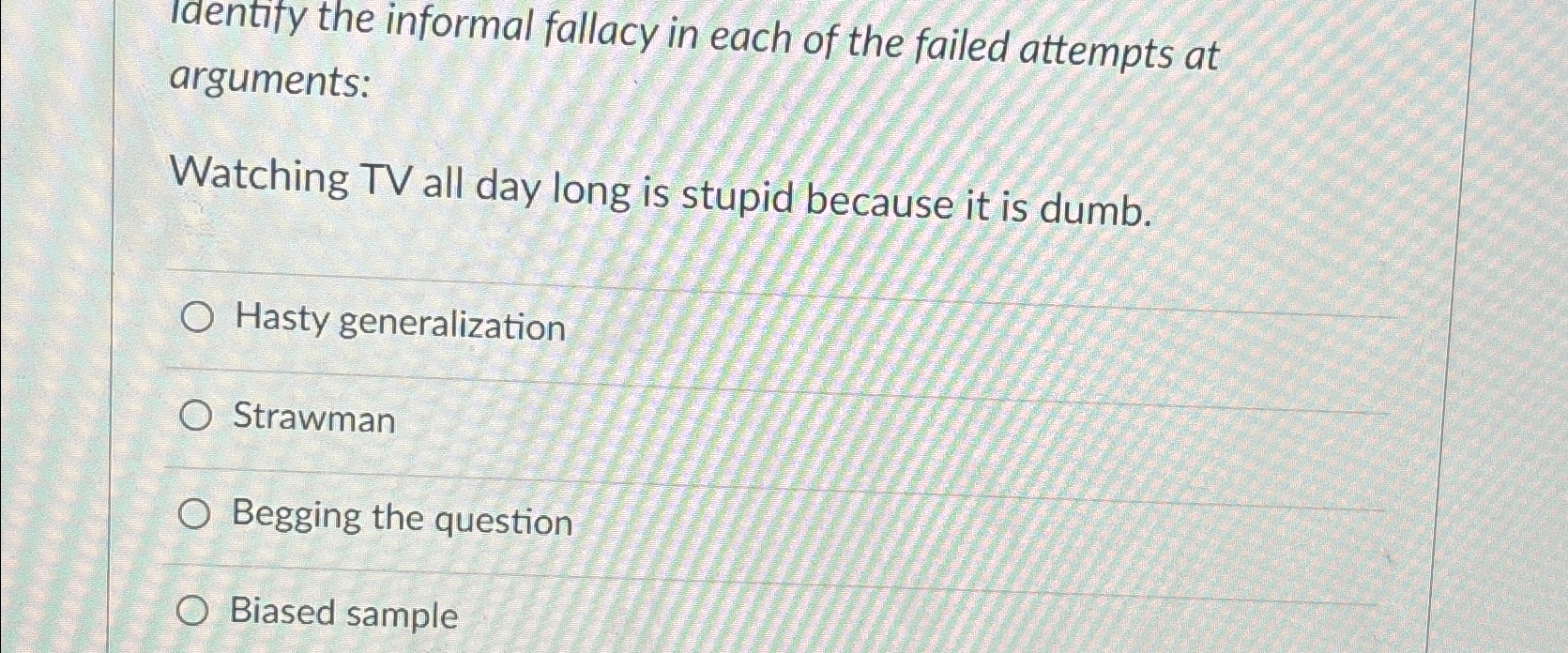 Solved Identify the informal fallacy in each of the failed | Chegg.com