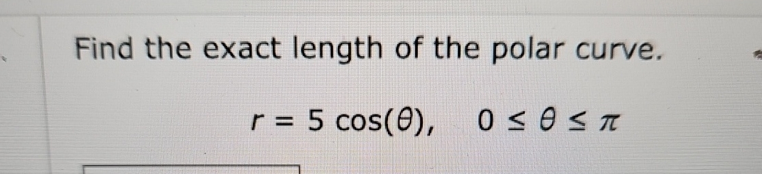 Solved Find the exact length of the polar | Chegg.com