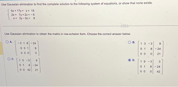 Use Gaussian elimination to find the complete | Chegg.com