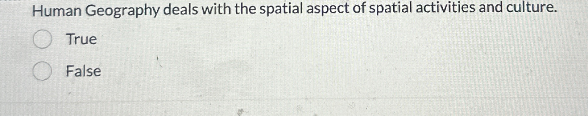 Solved Human Geography deals with the spatial aspect of | Chegg.com