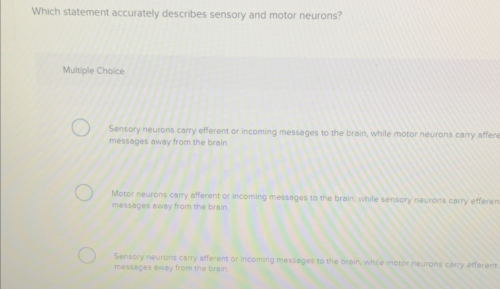 Solved Which statement accurately describes sensory and | Chegg.com