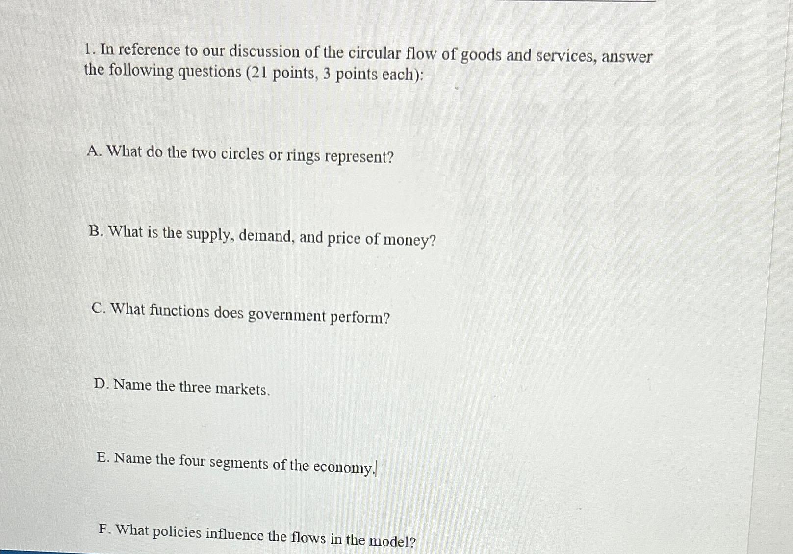 Solved In reference to our discussion of the circular flow | Chegg.com