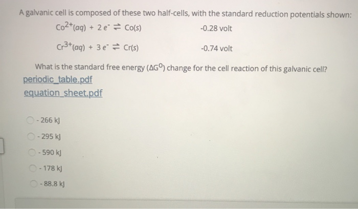 Solved galvanic cell is composed of these two half-cells, | Chegg.com