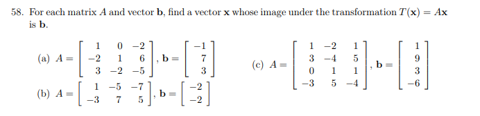 Solved For each matrix A and vector b, ﻿find a vector x | Chegg.com
