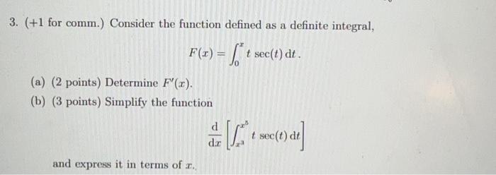 Solved 3. (+1 for comm.) Consider the function defined as a | Chegg.com