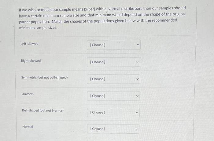 If we wish to model our sample means ( x-bar) with a | Chegg.com