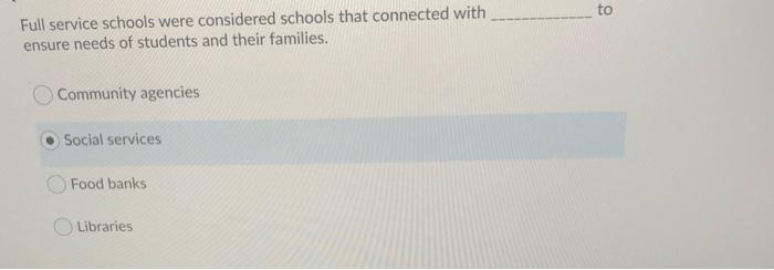 Solved to Full service schools were considered schools that | Chegg.com