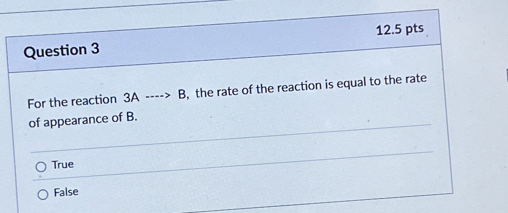 Solved Question 3For the reaction 3AB, ﻿the rate of the | Chegg.com