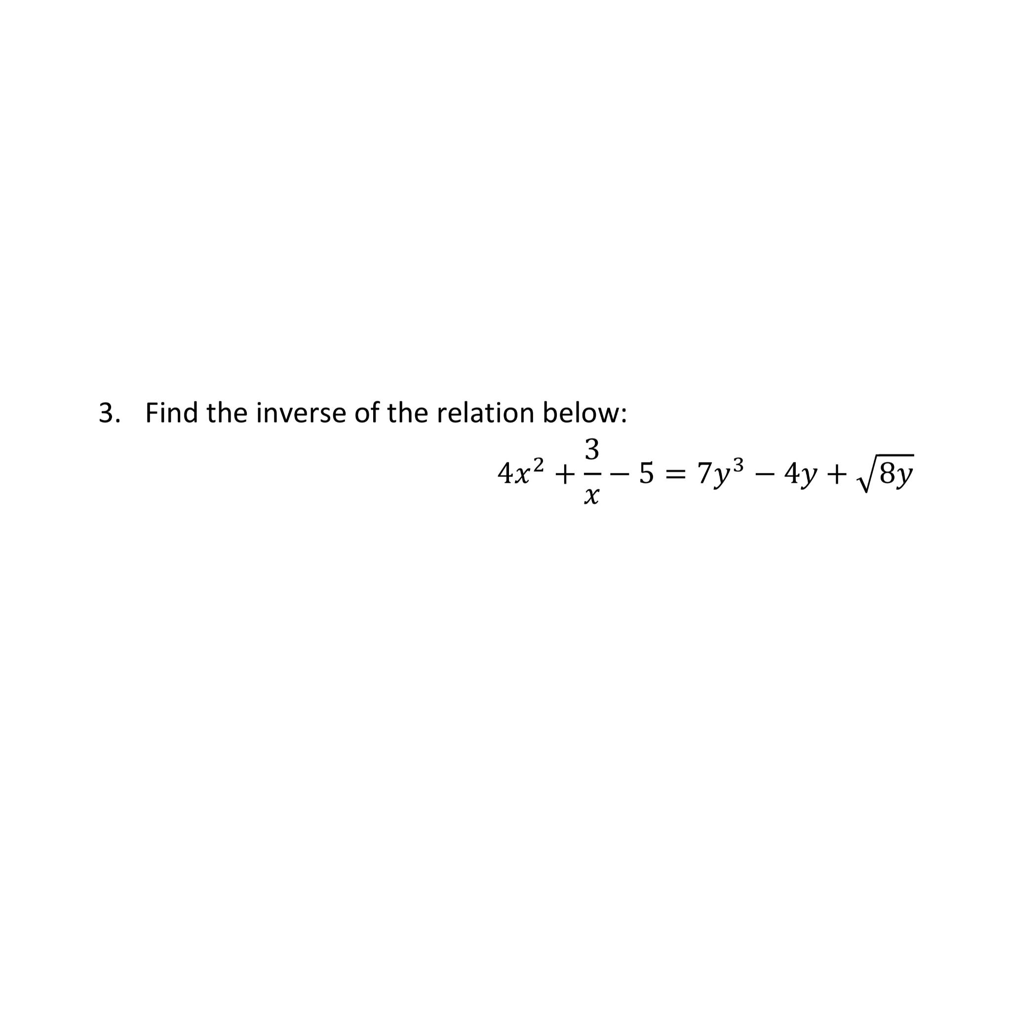 Solved Find the inverse of the relation | Chegg.com