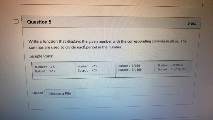 Solved Questions 5 Write a function that displays the given | Chegg.com