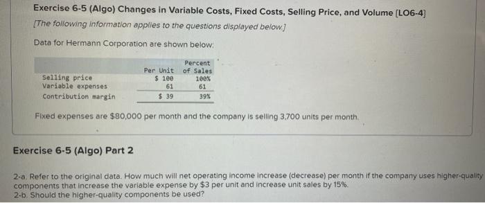 Solved Exercise 6-5 (Algo) Changes in Variable Costs, Fixed | Chegg.com