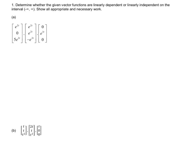 Solved 1 Determine Whether The Given Vector Functions Are 3926