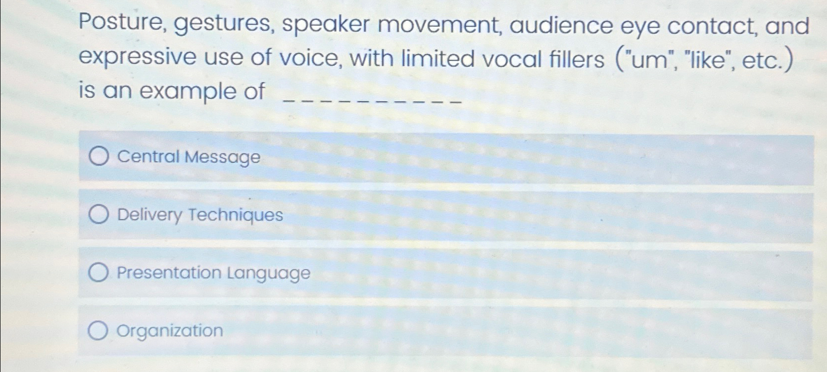 Solved Posture, gestures, speaker movement, audience eye | Chegg.com