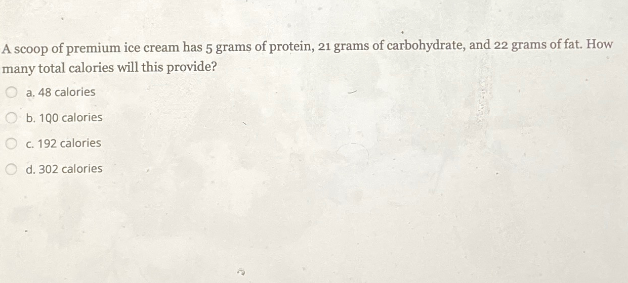Solved A scoop of premium ice cream has 5 ﻿grams of protein, | Chegg.com