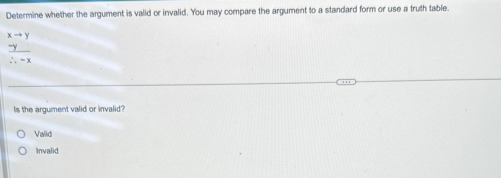 Solved Determine whether the argument is valid or invalid. | Chegg.com