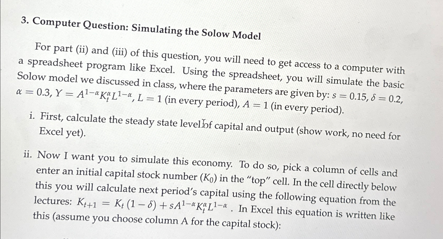 Solved Computer Question: Simulating the Solow ModelFor part | Chegg.com