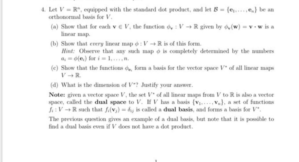 Solved 4. Let V=Rn, equipped with the standard dot product, | Chegg.com