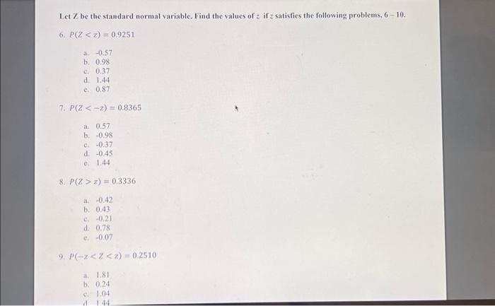 Solved Let Z be the standard normal variable. Find the | Chegg.com