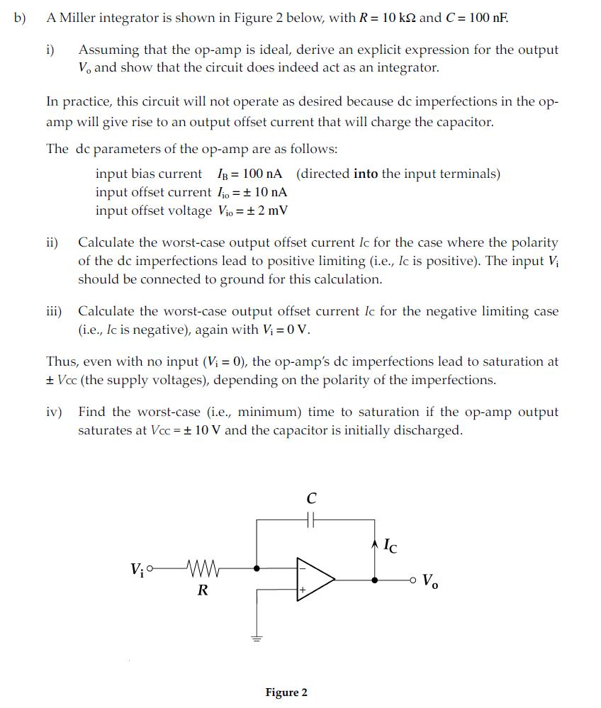 Solved A Miller integrator is shown in Figure 2 below, with | Chegg.com