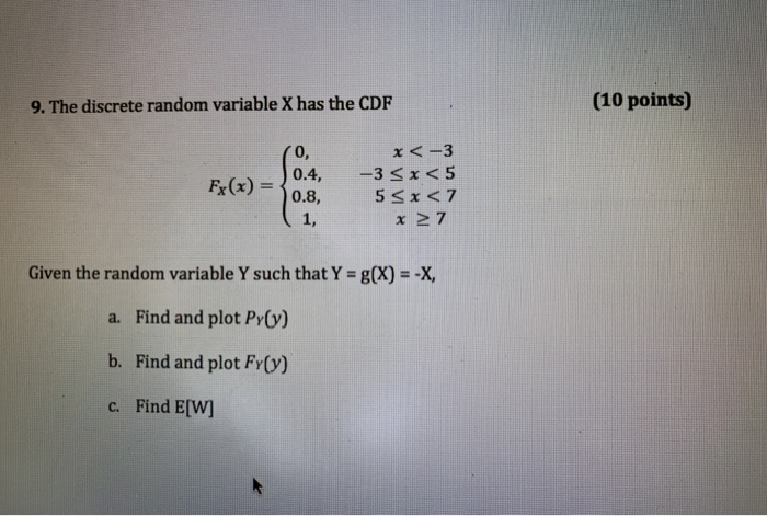 Solved 9. The discrete random variable X has the CDF (10 | Chegg.com