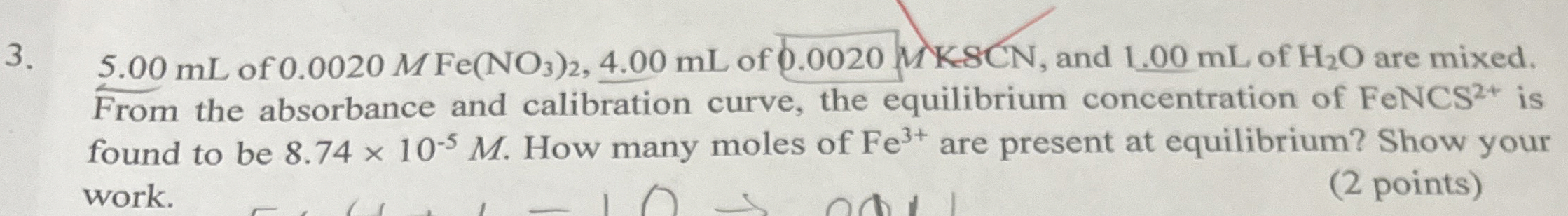 Solved 5.00mL ﻿of 0.0020MFe(NO3)2,4.00mL ﻿of 0.0020MKSCN, | Chegg.com