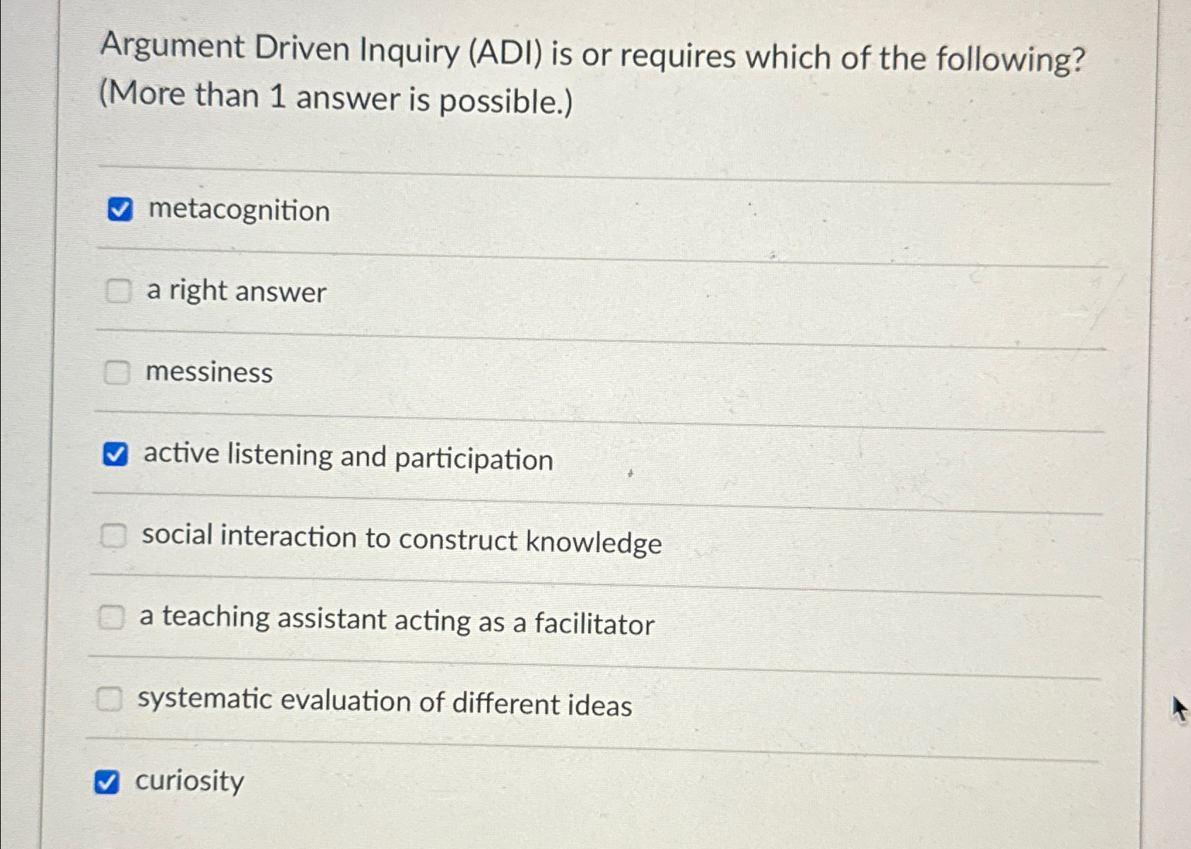 Solved Argument Driven Inquiry (ADI) ﻿is or requires which | Chegg.com
