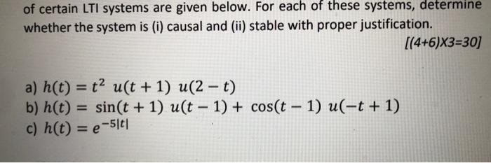 Solved of certain LTI systems are given below. For each of | Chegg.com