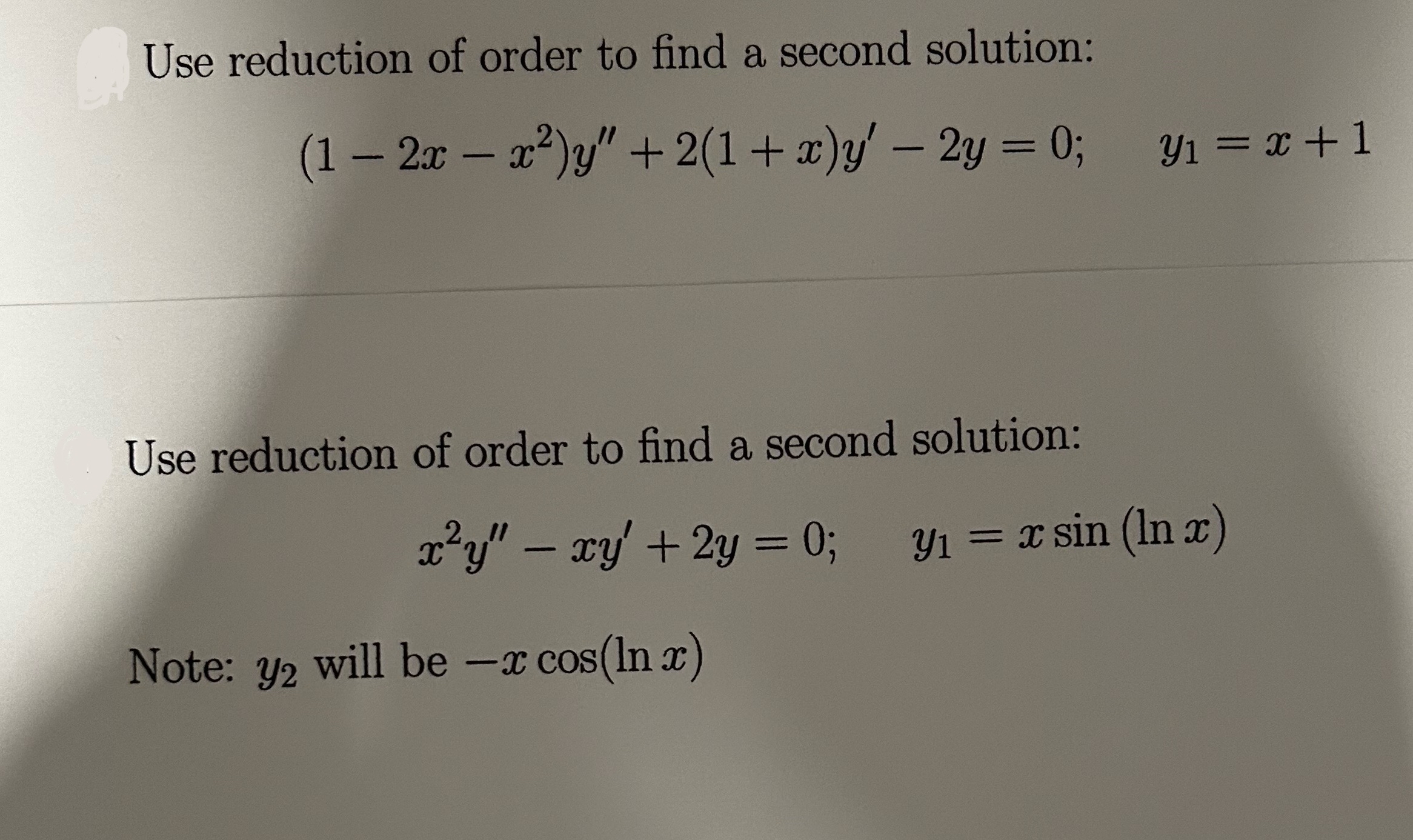 Solved A) ﻿Use reduction of order to find a second | Chegg.com