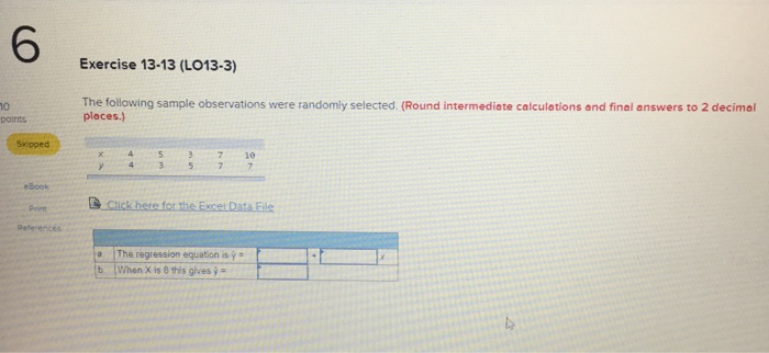 Solved Exercise 13-13 (LO13-3) The following sample | Chegg.com