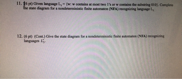 Solved 11. 16 pt) Given language L, {w: w contains at most | Chegg.com