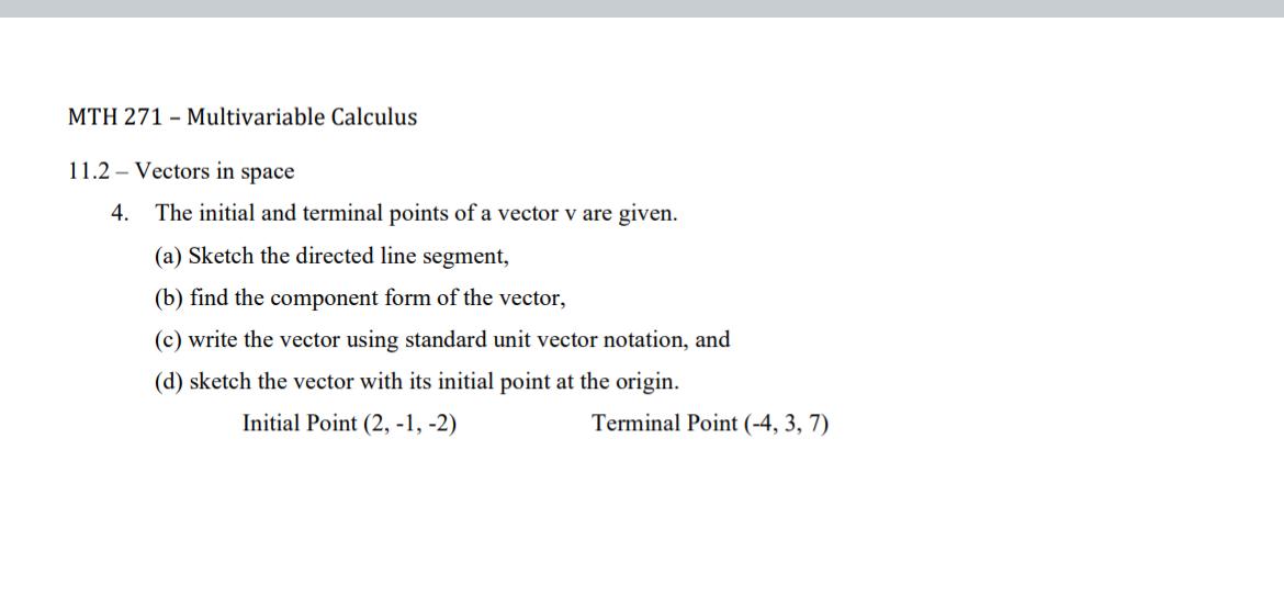 Solved MTH 271 - ﻿Multivariable Calculus11.2 - ﻿Vectors in | Chegg.com