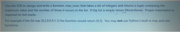 Solved Use the FDR to design and write a function, max_num, | Chegg.com