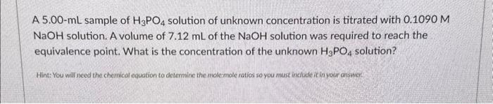 Solved A 5.00- mL sample of H3PO4 solution of unknown | Chegg.com