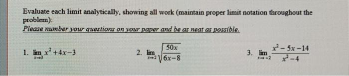 Solved Evaluate each limit analytically, showing all work | Chegg.com