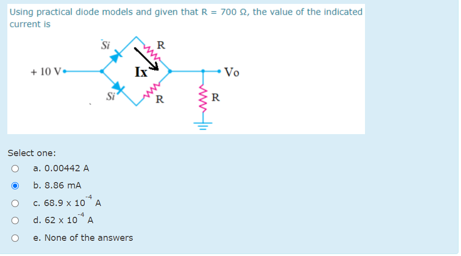Solved Using practical diode models and given that R=700Ω, | Chegg.com