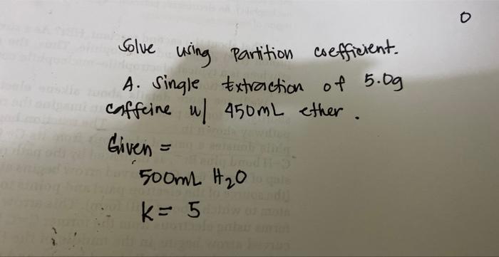 Solved Solve using partition coefficient. A. Single | Chegg.com