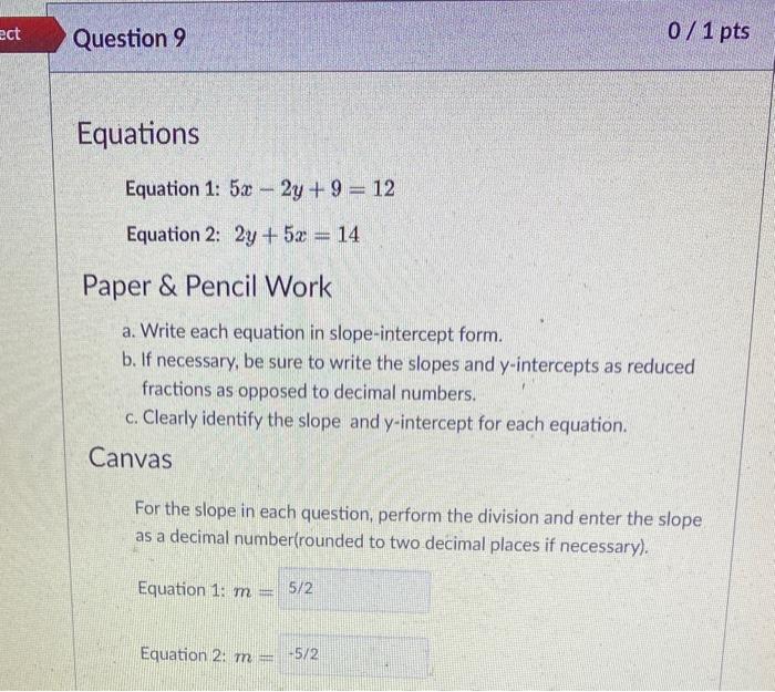 Solved Equations Equation 1: 5x−2y+9=12 Equation 2: 2y+5x=14 | Chegg.com