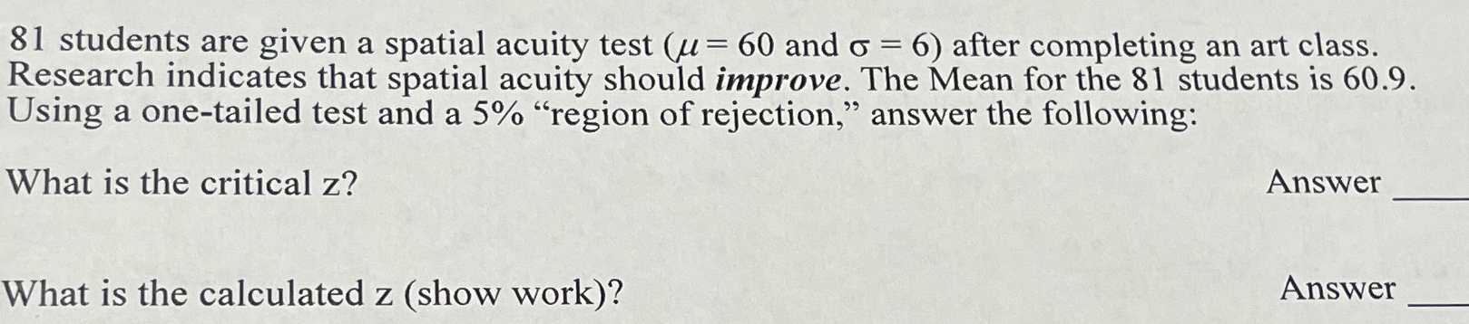 81 ﻿students are given a spatial acuity test and σ=6 | Chegg.com