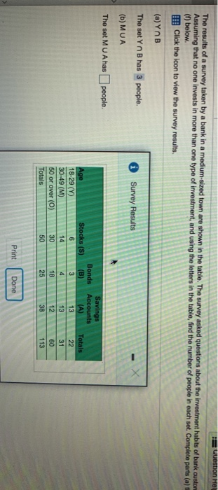 Solved The results of a survey taken by a bank in a | Chegg.com