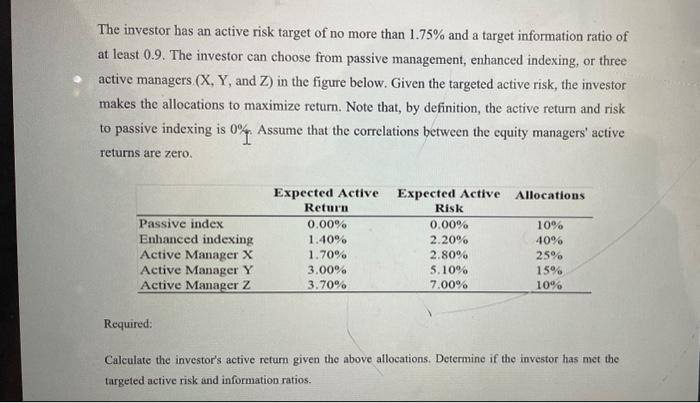 Solved The investor has an active risk target of no more | Chegg.com