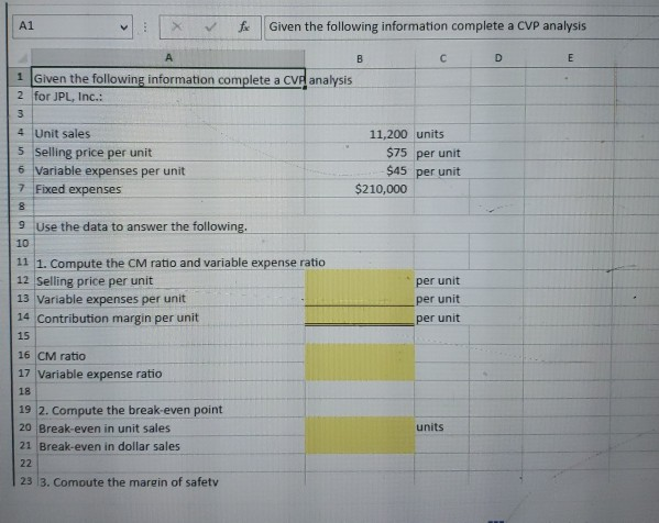 Solved A1 fix Given the following information complete a CVP | Chegg.com