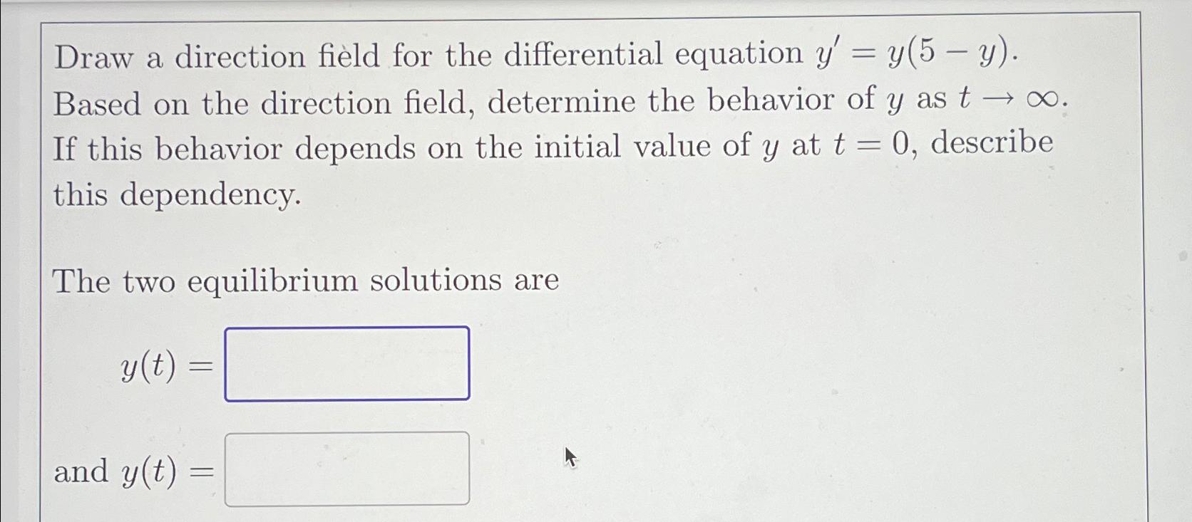 Solved Draw a direction field for the differential equation | Chegg.com