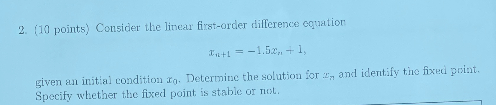 Solved (10 ﻿points) ﻿Consider the linear first-order | Chegg.com