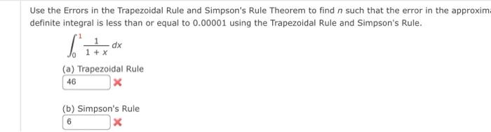 Solved Use the Errors in the Trapezoidal Rule and Simpson's | Chegg.com