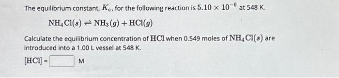 Solved The equilibrium constant, Kc, for the following | Chegg.com