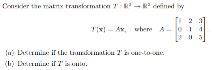 Solved Consider the matrix transformation T:R3→R3 ﻿defined | Chegg.com